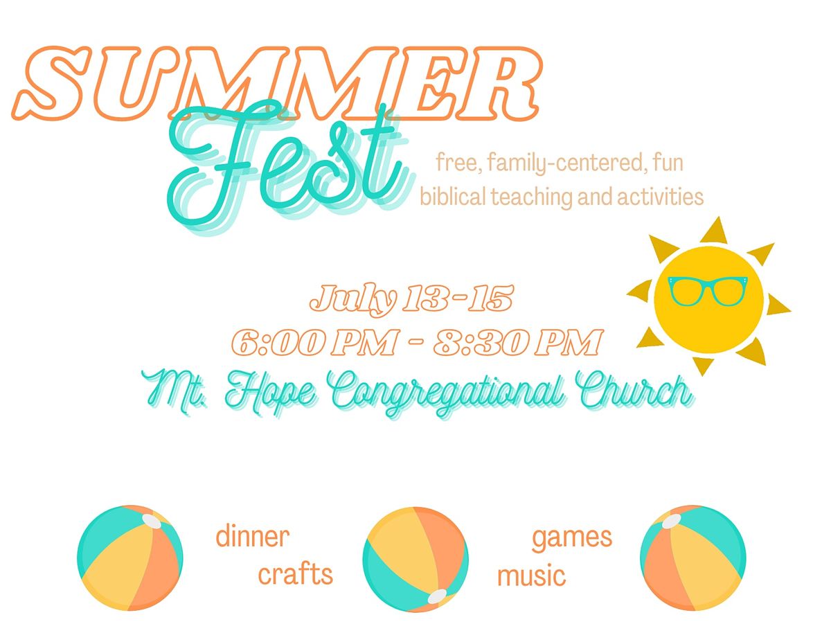 Summer Fest: free, family-centered, fun biblical teaching and ...