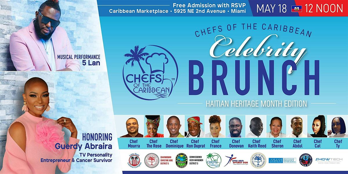 CHEFS OF THE CARIBBEAN Celebrity Brunch/Haitian Heritage Month Edition ...