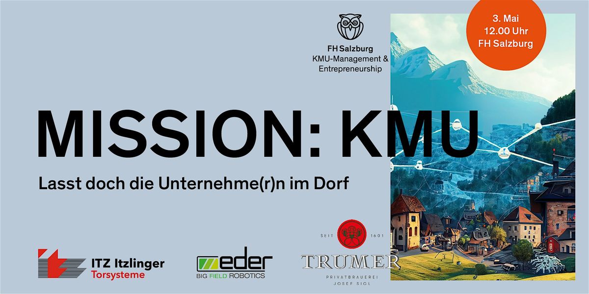 Mission - KMU Day 2024, FH Salzburg, 3 May 2024