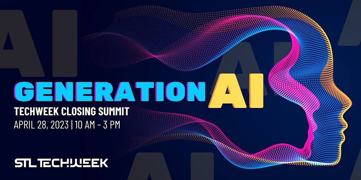 Generation AI at T-REX (STL TechWeek 2023), T-REX, St. Louis, 28 April 2023