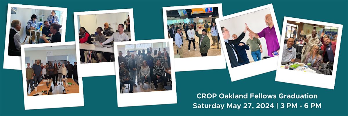 CROP Oakland Fellows Graduation, SAP Academy for Engineering, San Ramon ...