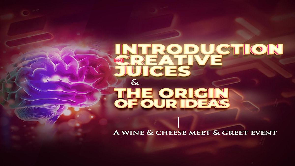 Introduction to Creative Juices & The Origin of Our Ideas, Media, PA ...