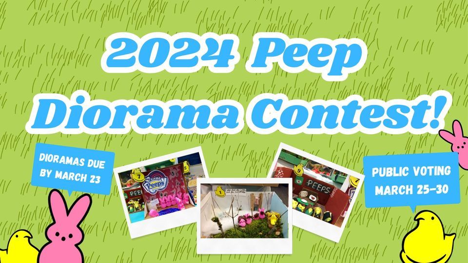 2024 Peep Diorama Contest!, Dawson County Library, Dawsonville, 18 ...