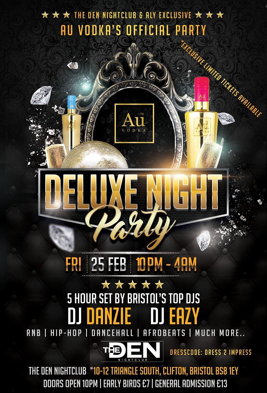DELUXE NIGHT (AU VODKAS OFFICIAL PARTY), The Den Nightclub, Clifton, 25 ...