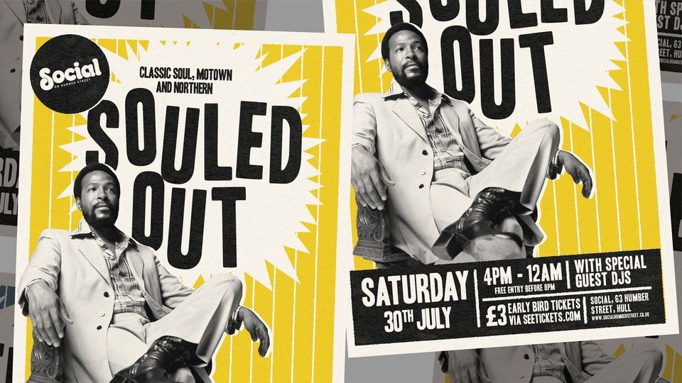 Souled Out | Social | Hull, Social, Kingston upon Hull, 30 July to 31 July