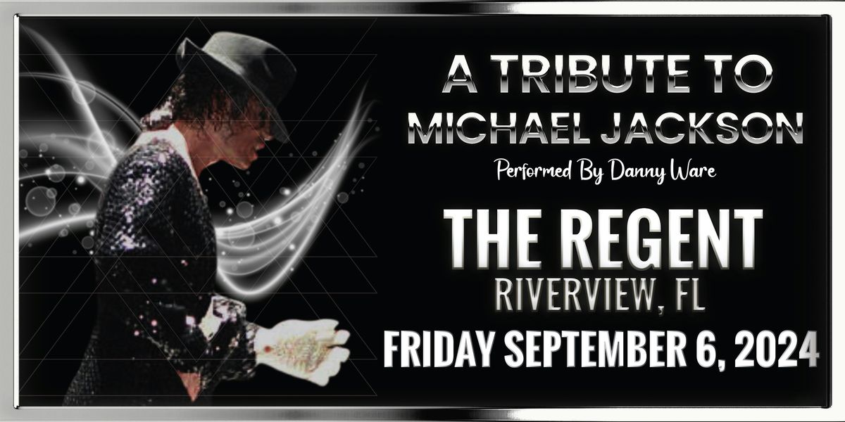 A TRIBUTE TO MICHAEL JACKSON, The Regent, Riverview, 6 September 2024