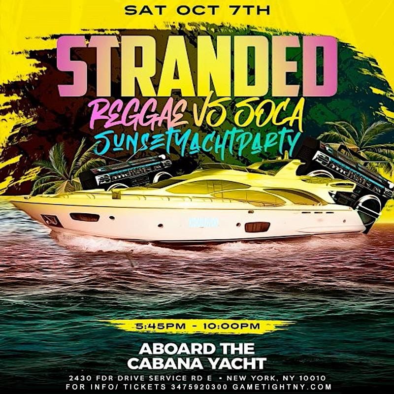 NYC Stranded Sunset Reggae vs. Soca Yacht at Skyport Marina Cabana Yacht, Skyport Marina Cabana ...