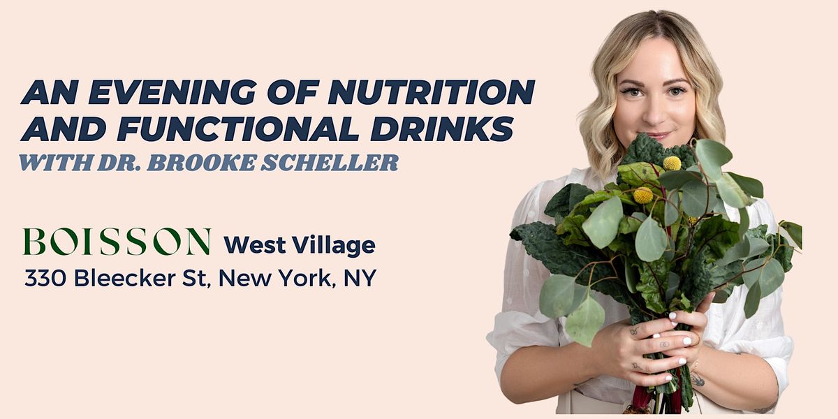 Nutrition and Functional Drinks with Dr. Brooke Scheller at Boisson ...