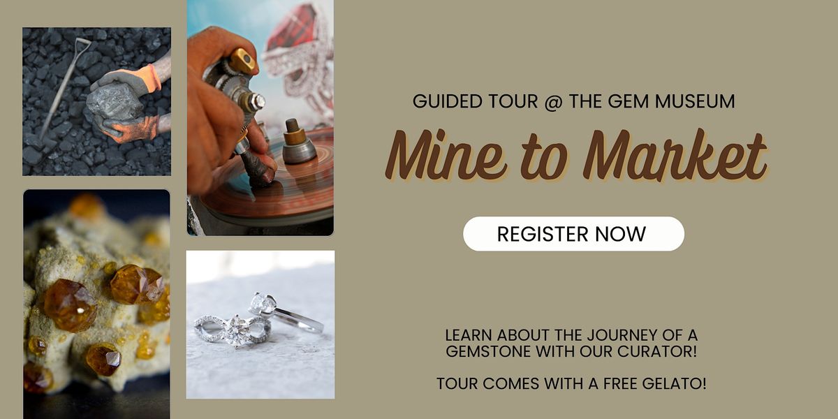 Mine to Market Guided Tour @ The Gem Museum (Oct- Dec 2022), 9 Perak Rd ...