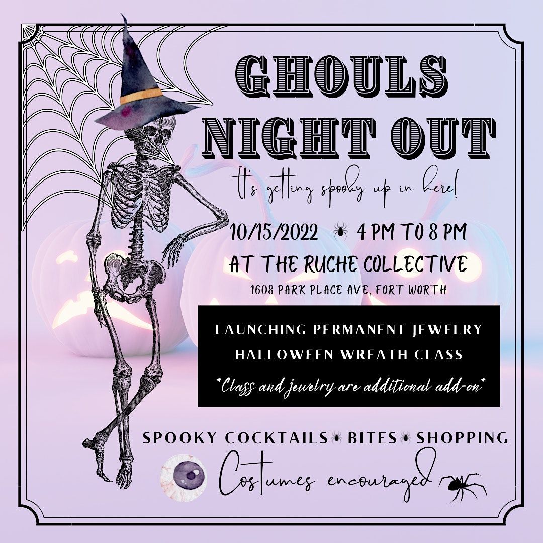 Ghouls Night Out at The Ruche Collective, The Ruche Collective, Fort ...