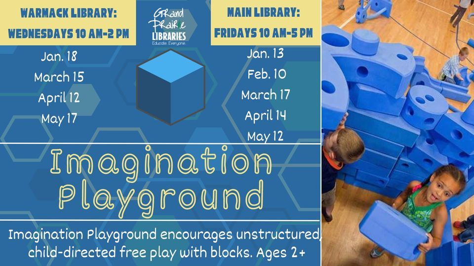 Imagination Playground at Main, Grand Prairie Libraries, 13 January 2023