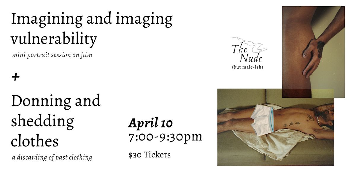 Imagining and Imaging Vulnerability + Donning and Shedding Clothes, 61 ...