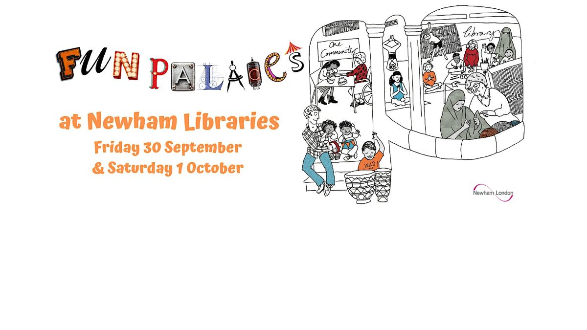 Fun Palaces at Canning Town Library, Canning Town Library, London, 1 ...