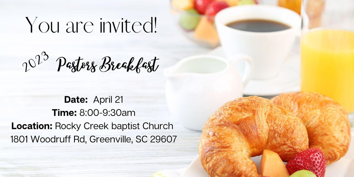 2023 Pastors Breakfast, Rocky Creek Baptist Church, Greenville, 21 ...