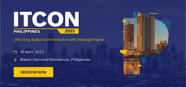 ManageEngine ITCON - Philippines edition, Makati Diamond Residences, 18 April 2023