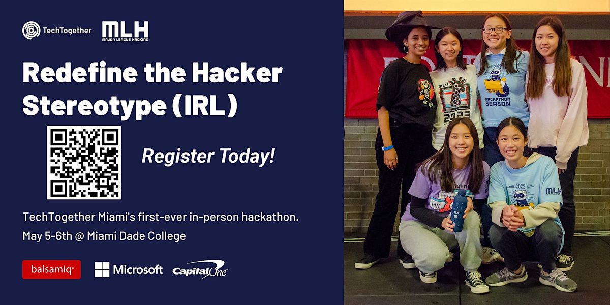 TechTogether Miami: Redefining the Hacker Stereotype, Miami Dade ...