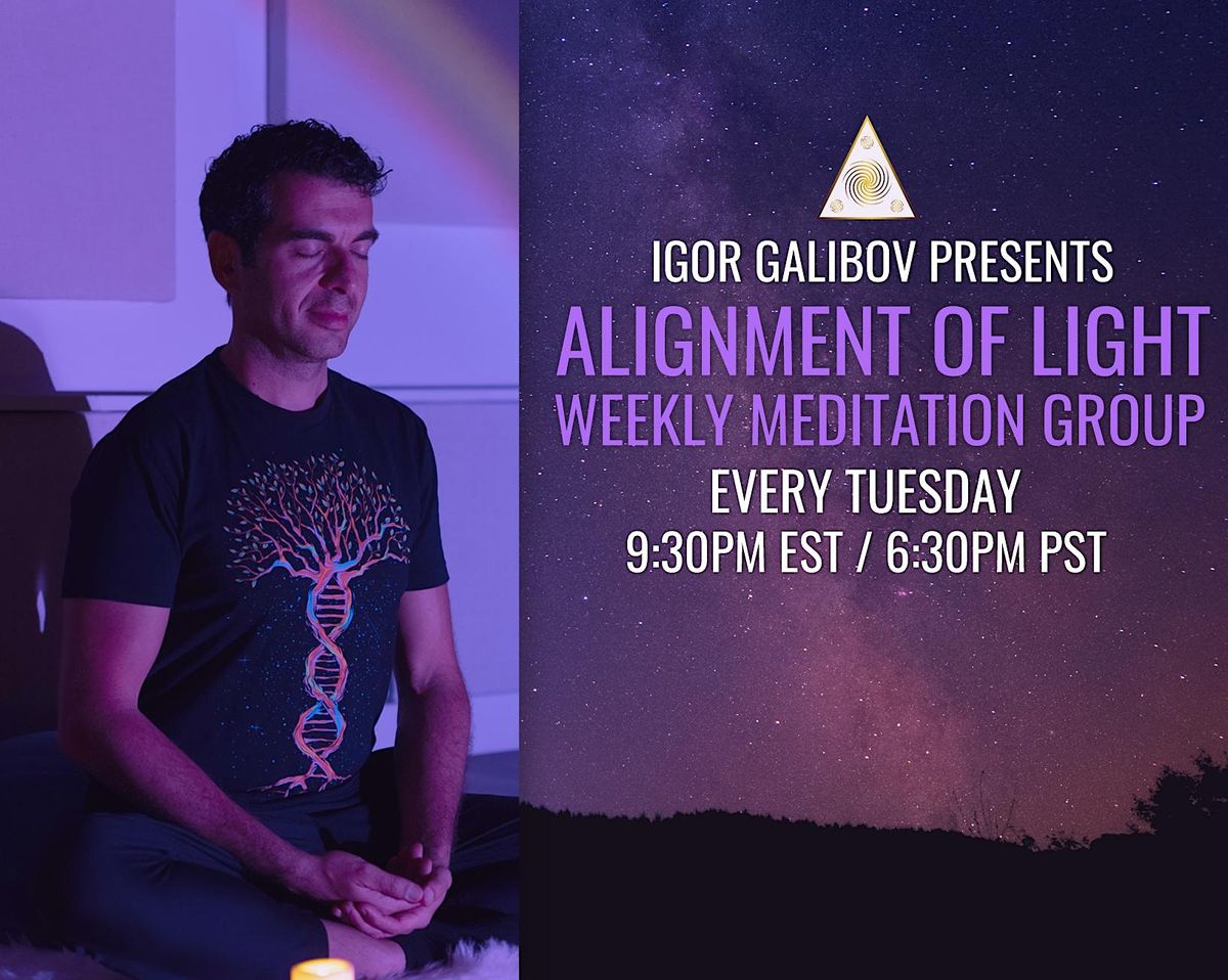 Weekly Alignment of Light Mediation Group, Online, 4 October 2022