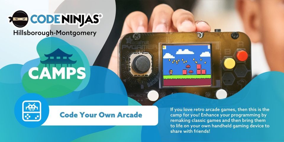 Code Your Own Arcade Summer Camp, Code Ninjas (Hillsborough/Montgomery, NJ), 22 August to 26 August
