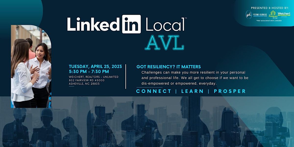 LinkedIn Local AVL, Weichert, Realtors - Unlimited, Asheville, 25 April 2023
