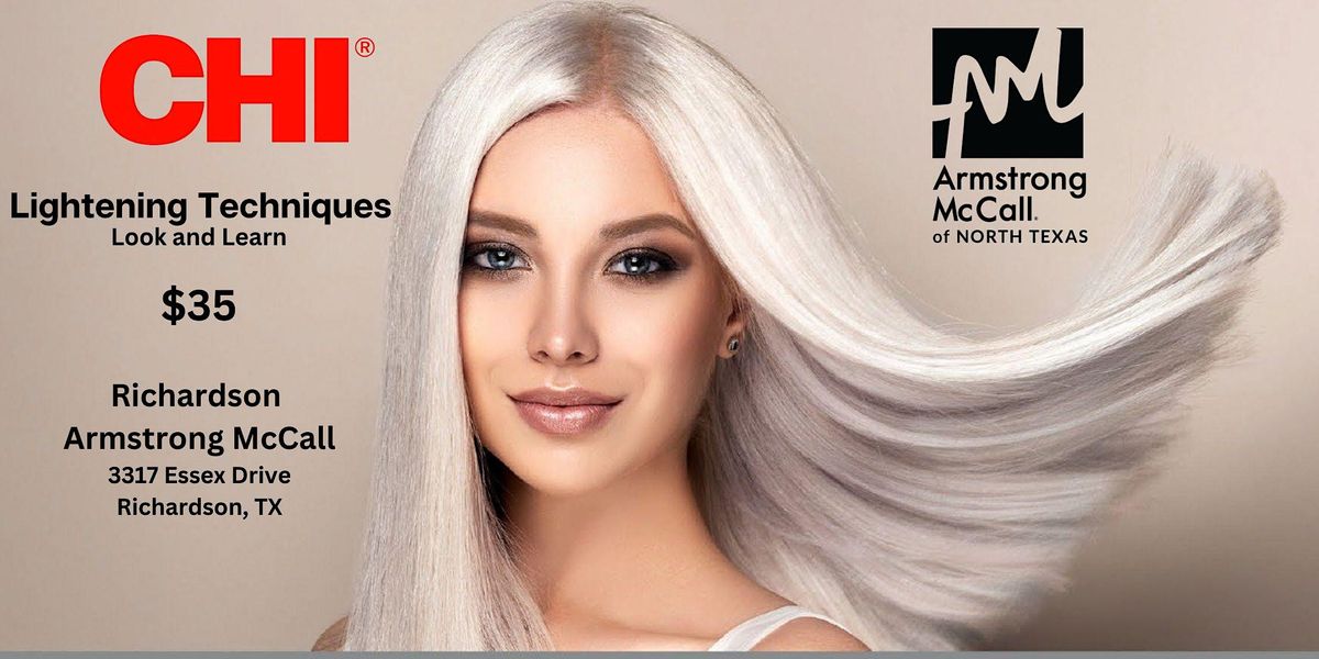 Lightening Techniques Class with CHI, Armstrong McCall in Richardson ...