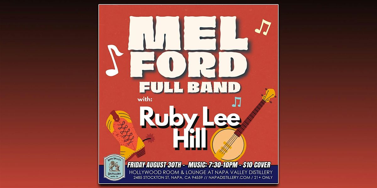 Mel Ford Band with Ruby Lee Hill Duo (Country/Americana) at Napa ...