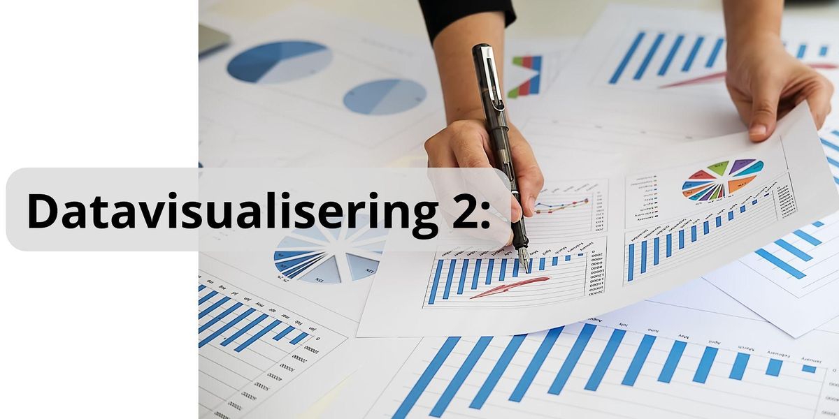 Datavisualisering 2: Dataanalyse og Datarapportering, Syddansk ...
