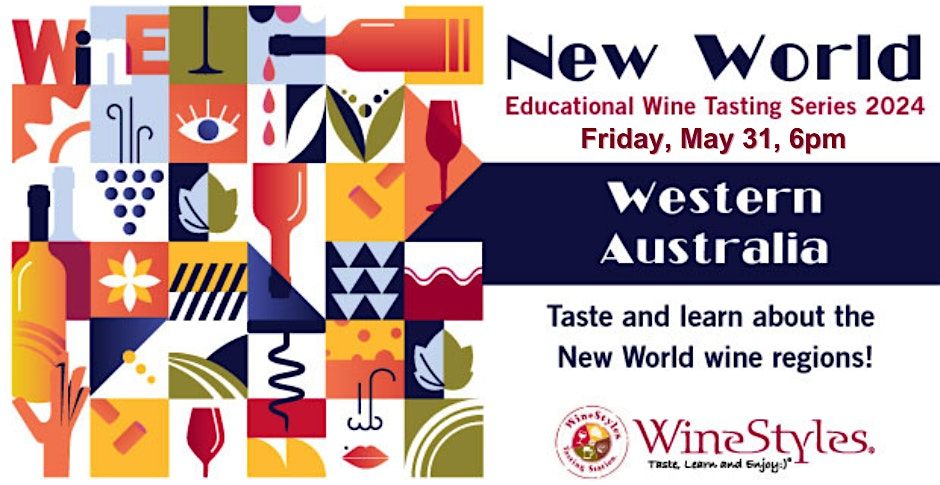 New World Wine Tasting Class - Western Australia, WineStyles Tasting ...