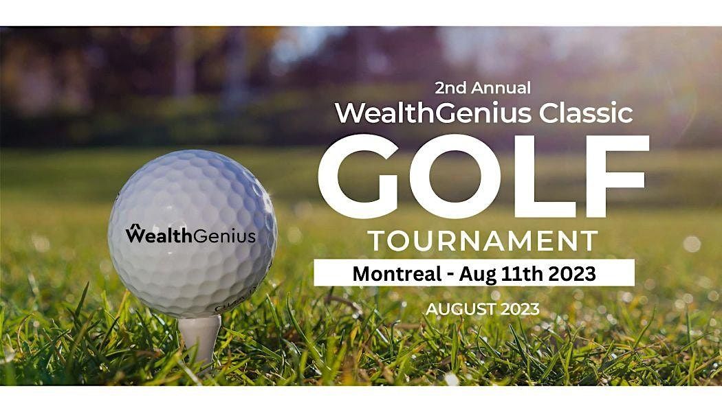 WealthGenius Classic - Golf Tournament (Montreal - Aug 11th 2023), Golf Club de l'Île de ...
