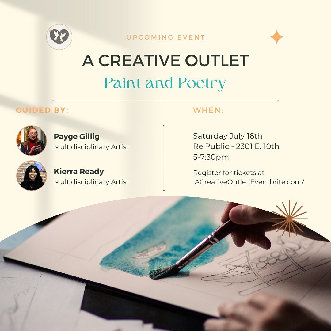 A Creative Outlet Paint and Poetry| July 16th- 6PM-8PM, Re:Public ...