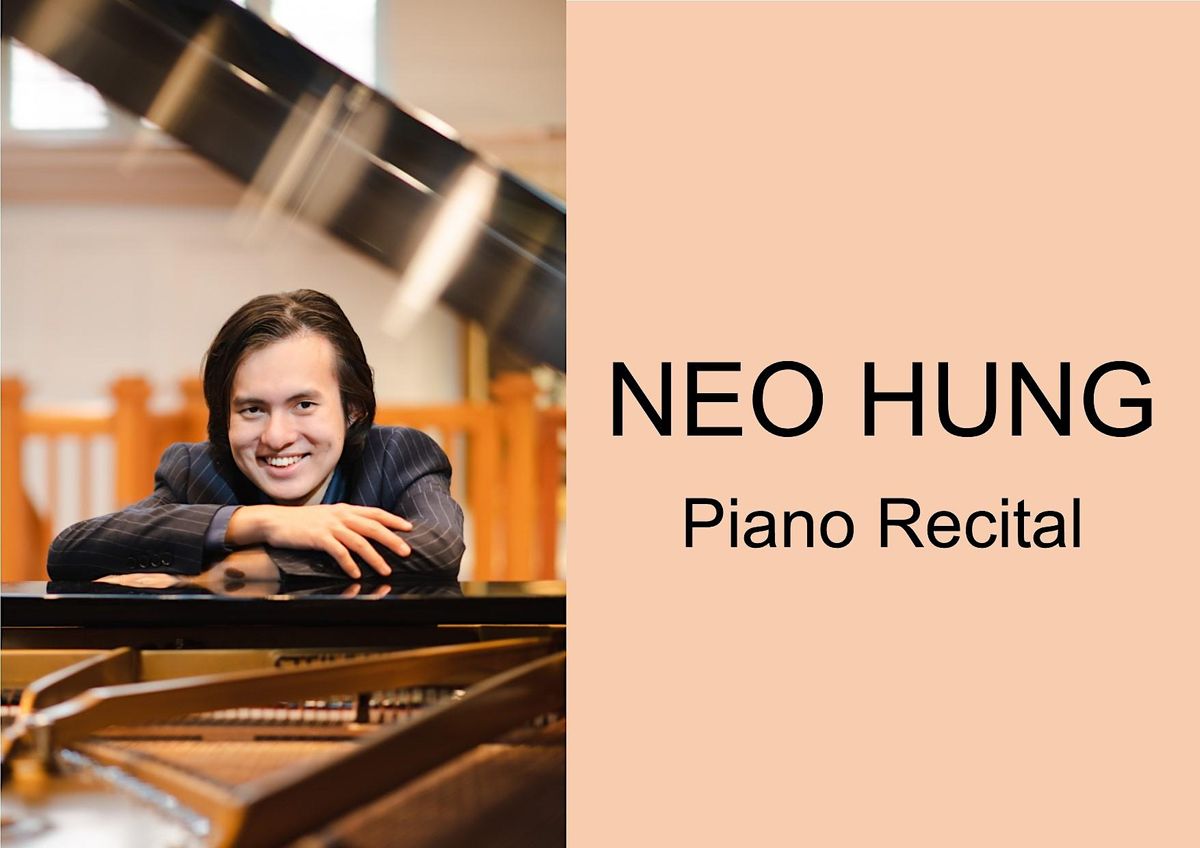 LUNCHTIME PIANO RECITAL - NEO HUNG, St Dunstan-in-the-West, London, 21 February 2024