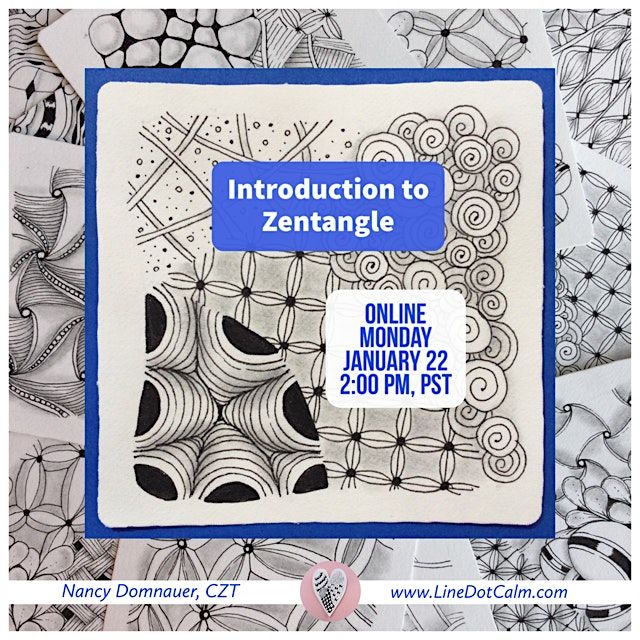 Online: Introduction to Zentangle Class, Monday, January 22, 2024, Online, 22 January 2024