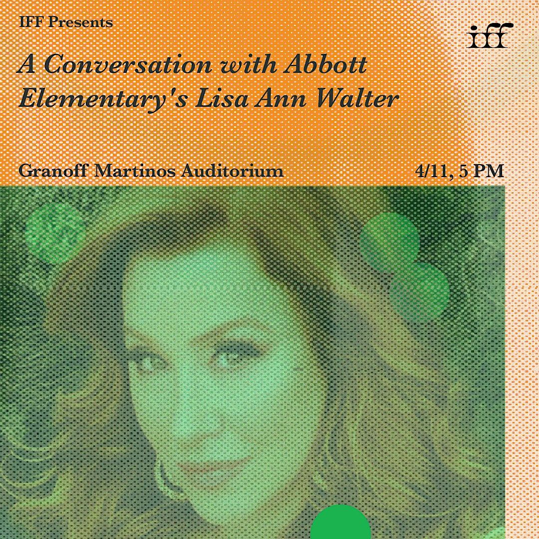 IFF Presents: A Conversation with Abbott Elementarys Lisa Ann Walter ...