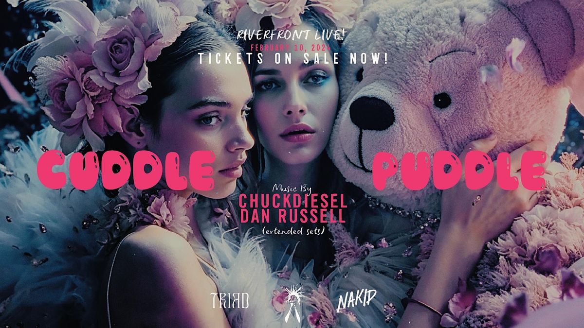 CUDDLE PUDDLE 2024, Riverfront Live, Cincinnati, 10 February to 11 February