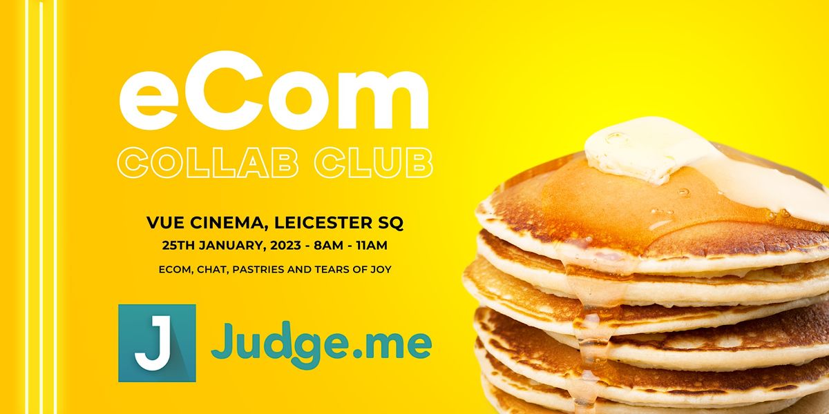 Ecom Collab Club - January 25th 2023, Vue Cinema London - West End (Leicester Square), 25 ...
