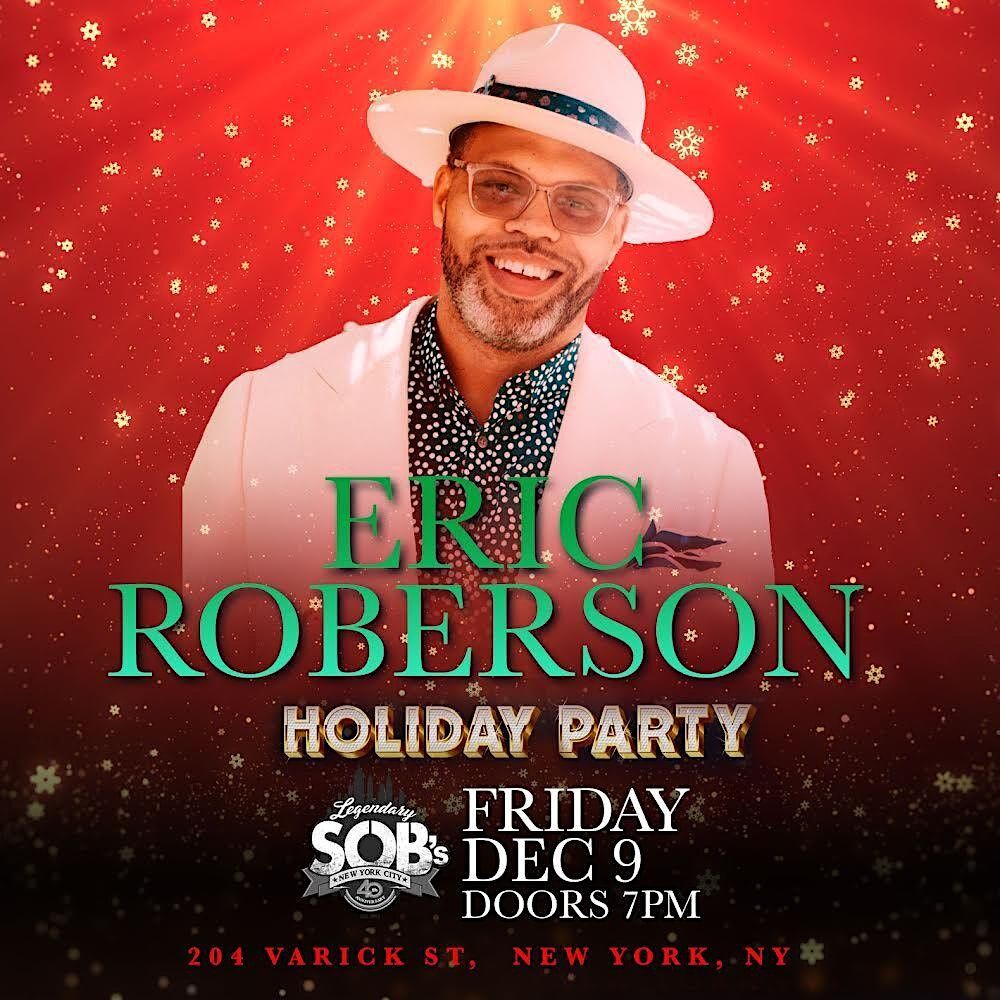 Eric Roberson Holiday Party, SOB's, New York, 9 December 2022
