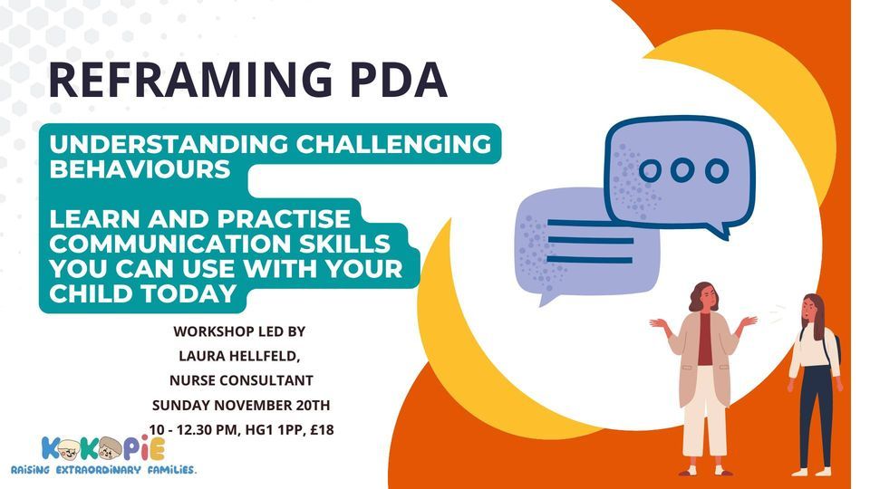 NOW FULL! Reframing the PDA Profile: Challenging Behaviours and ...