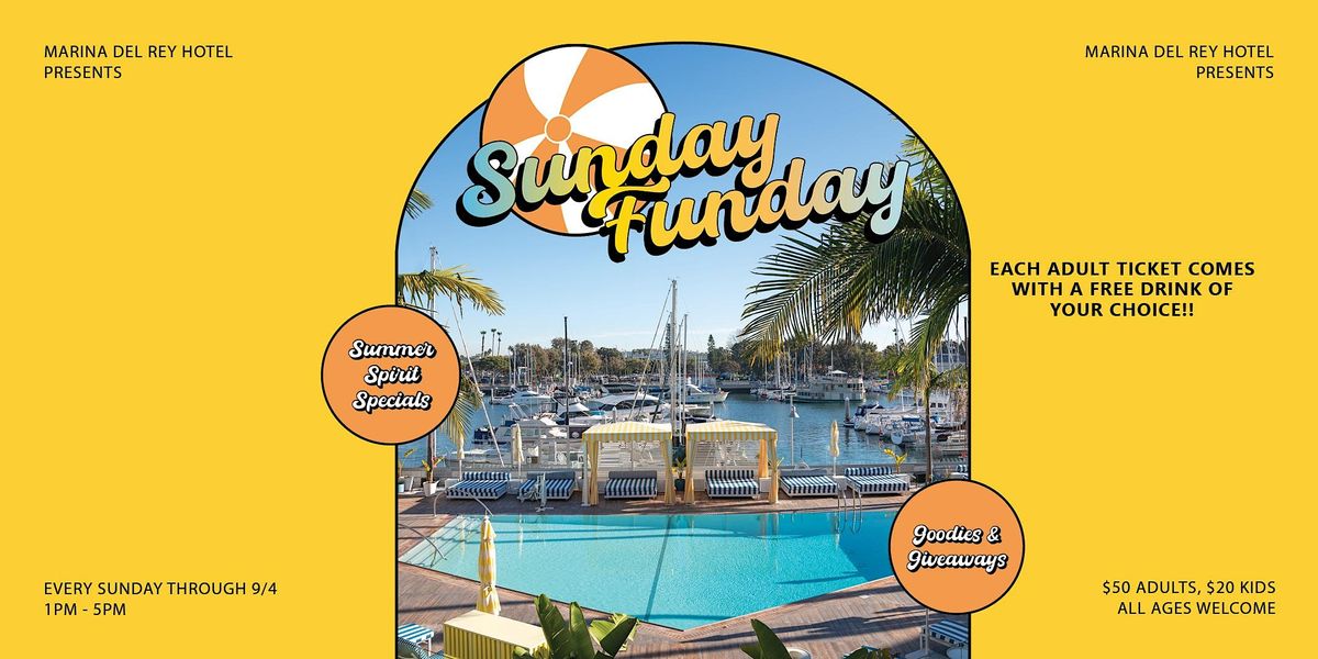 Sunday Funday Pool Party at Marina del Rey Hotel, Marina Del Rey Hotel ...