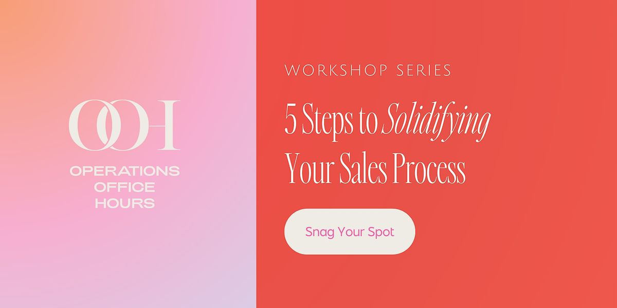 5 Steps to Solidifying Your Sales Process, The Coven Eat Street, Minneapolis, 18 January 2024