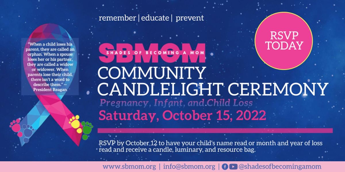 Community Candlelight Ceremony: Pregnancy, Infant, Child Loss, New ...