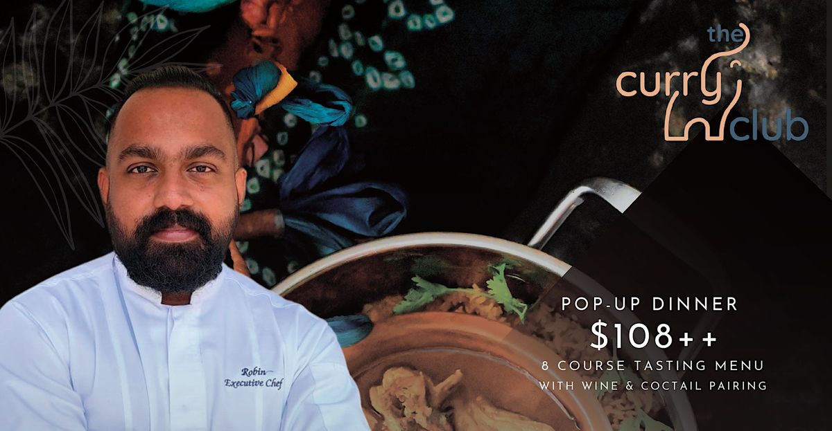 The Curry-nary Journey with Celebrity Chef Robin, The Curry Club ...