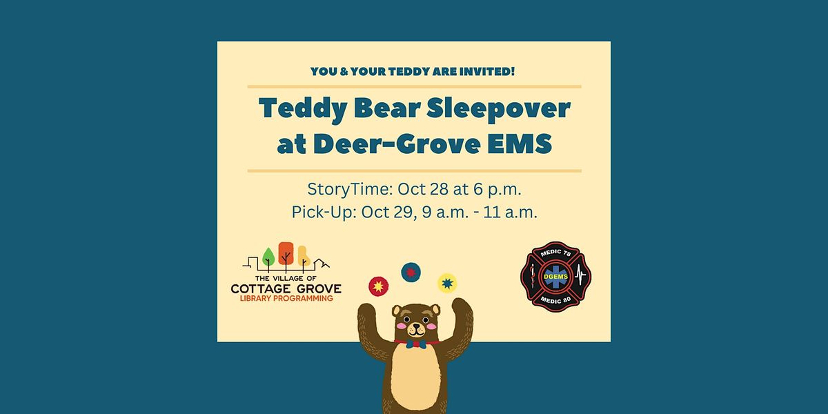 Teddy Bear Sleepover at Deer-Grove EMS Station, Deer Grove EMS District ...