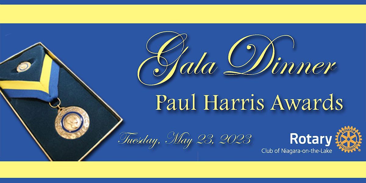 Niagara-on-the-Lake Rotary Club Paul Harris Gala Dinner, Niagara-on-the ...