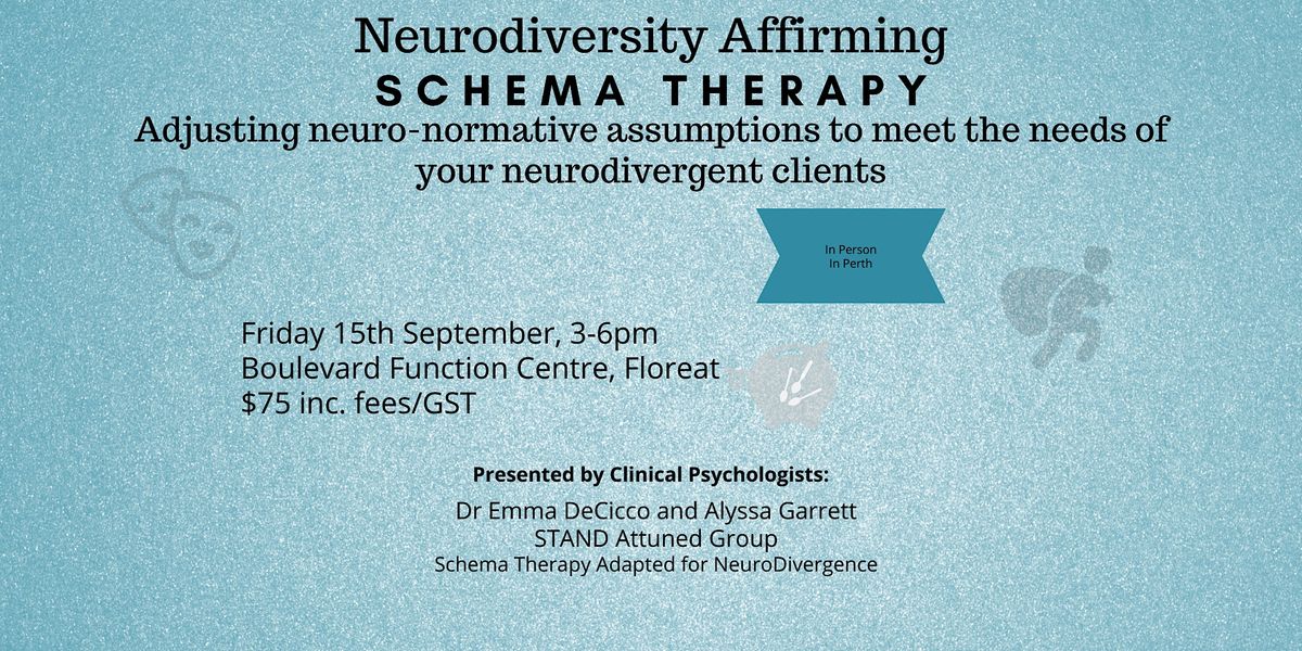 Neurodiversity Affirming Schema Therapy Seminar Perth, Boulevard Centre ...