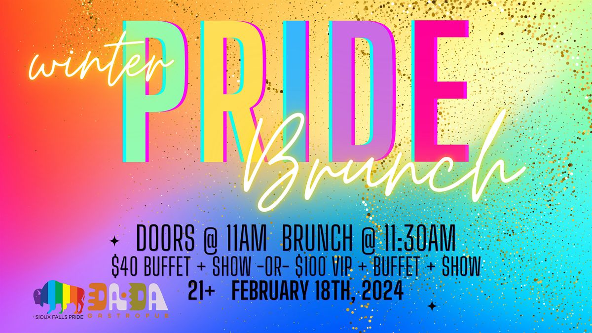 Winter PRIDE Drag Brunch || Ultimate Entertainer Victory Brunch, Icon Event Hall + Lounge, Sioux ...