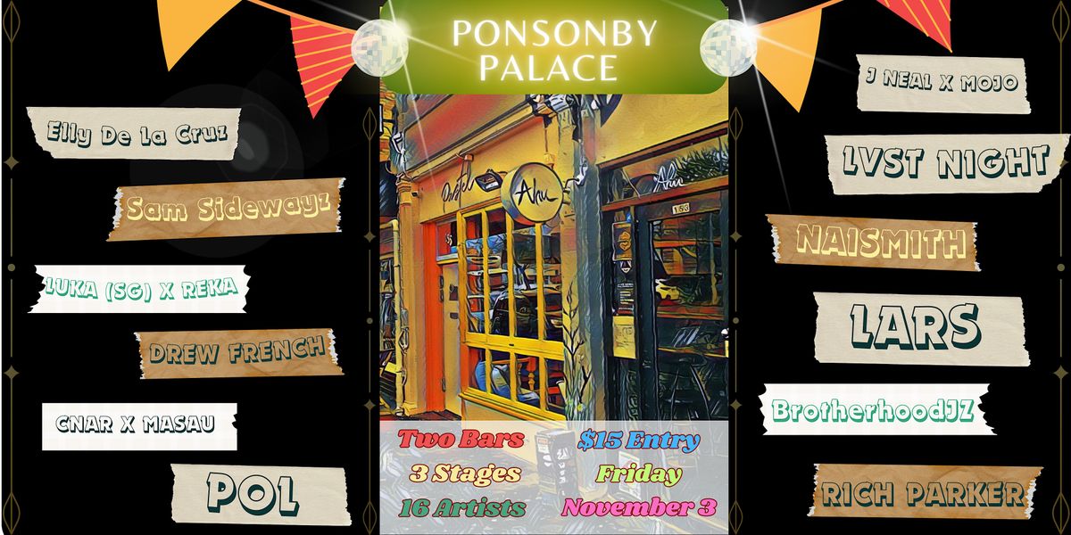 Ponsonby Palace, Pastel Bar, Auckland, 3 November to 4 November
