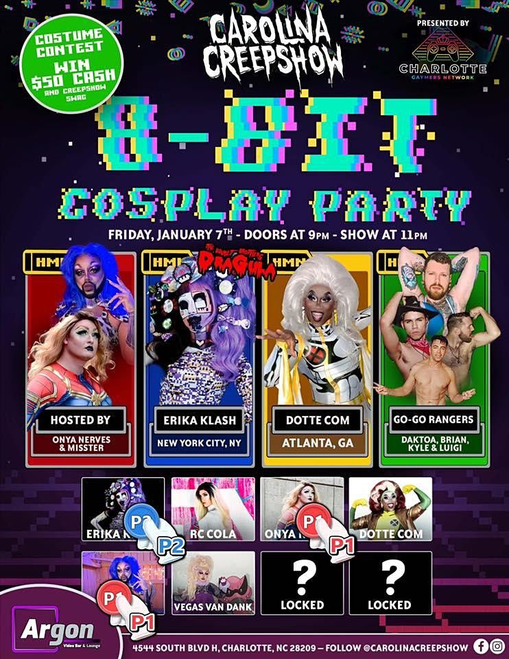 8-Bit: Cosplay Party ft. Erika Klash!, Argon, Charlotte, 7 January to 8 ...