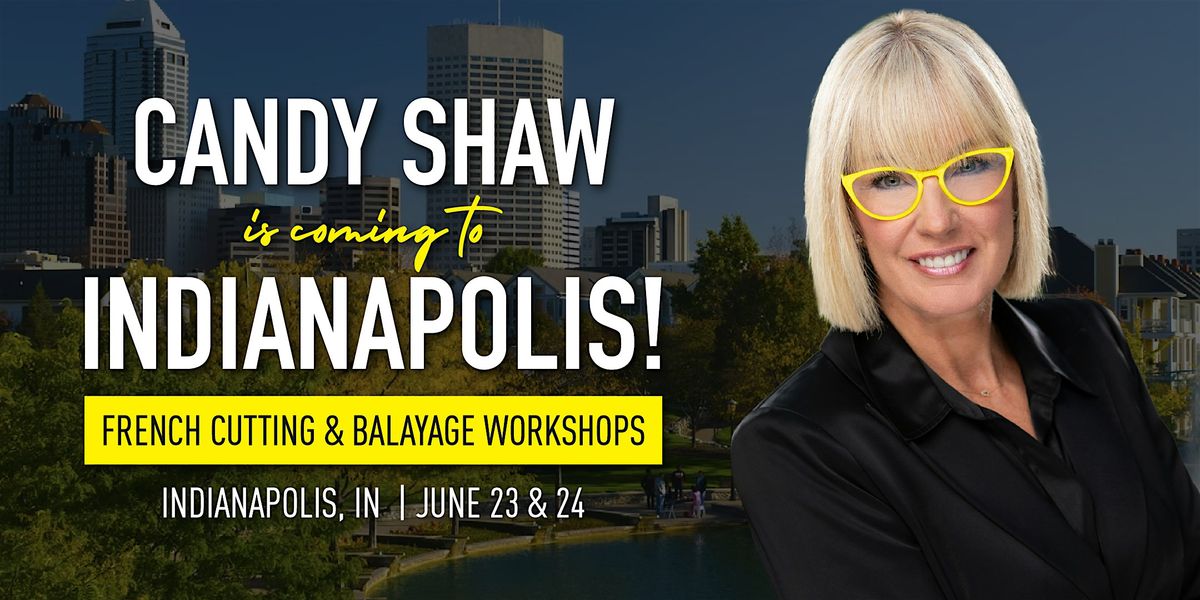 Balayage & French Cutting Workshops w. Candy Shaw, 10 E Market St ...