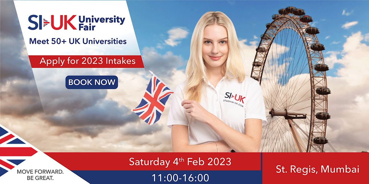 UK University Fair in Mumbai on 4th February 2023, The St. Regis Mumbai ...