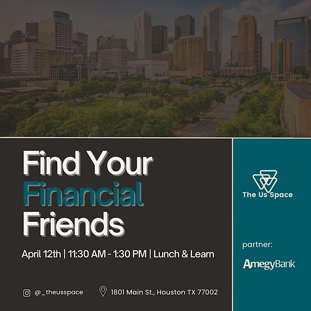 Find Your Financial Friends: How Money Moves, 1801 Main St, Houston, 12 ...