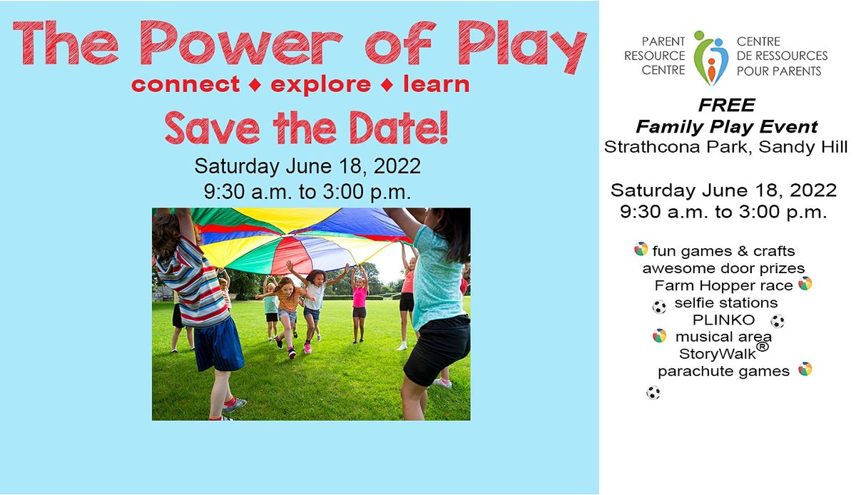 2022 Power of Play: connect, explore, learn, Strathcona Park, Ottawa ...